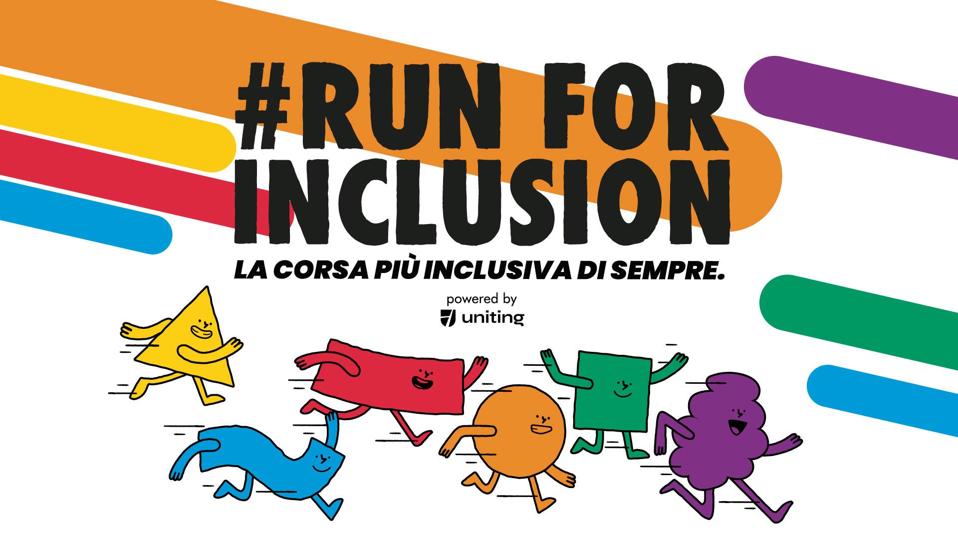 Torna Run For Inclusion, la corsa non competitiva che celebra i valori ...